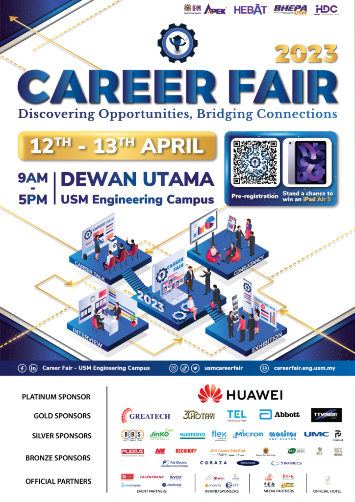 Career Fair 2023 - USM Engineering Campus - Penang Career Assistance and Talent Centre